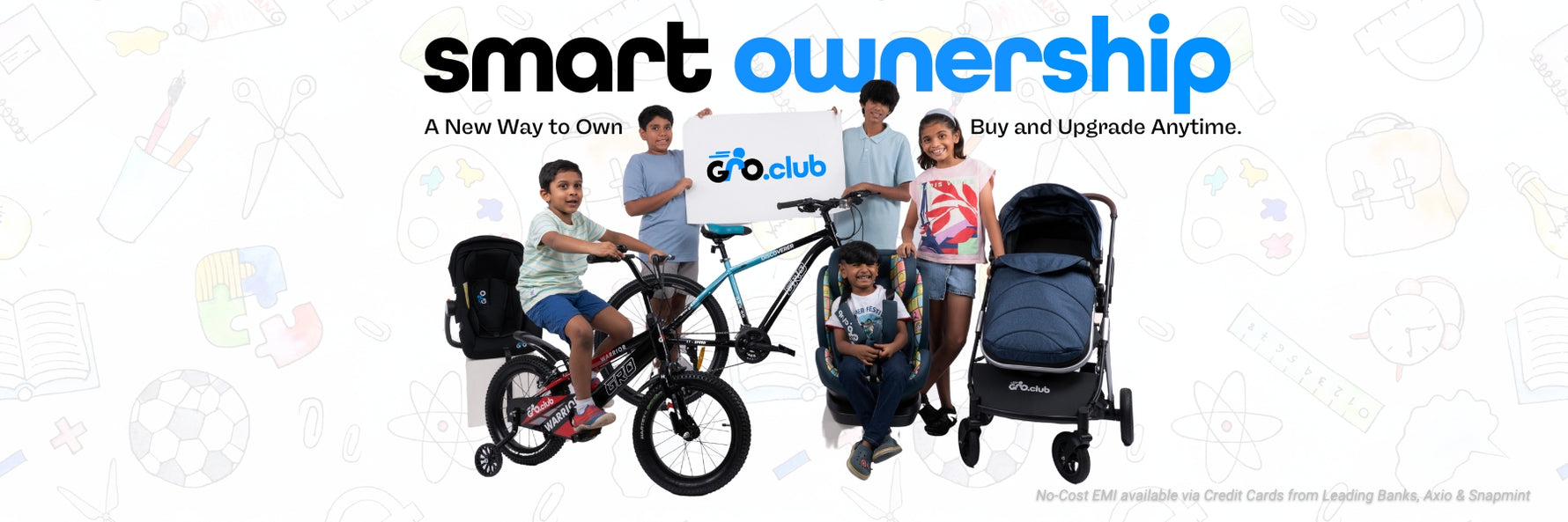 Gro Club | Upgrade as Kids Grow with Smart Ownership